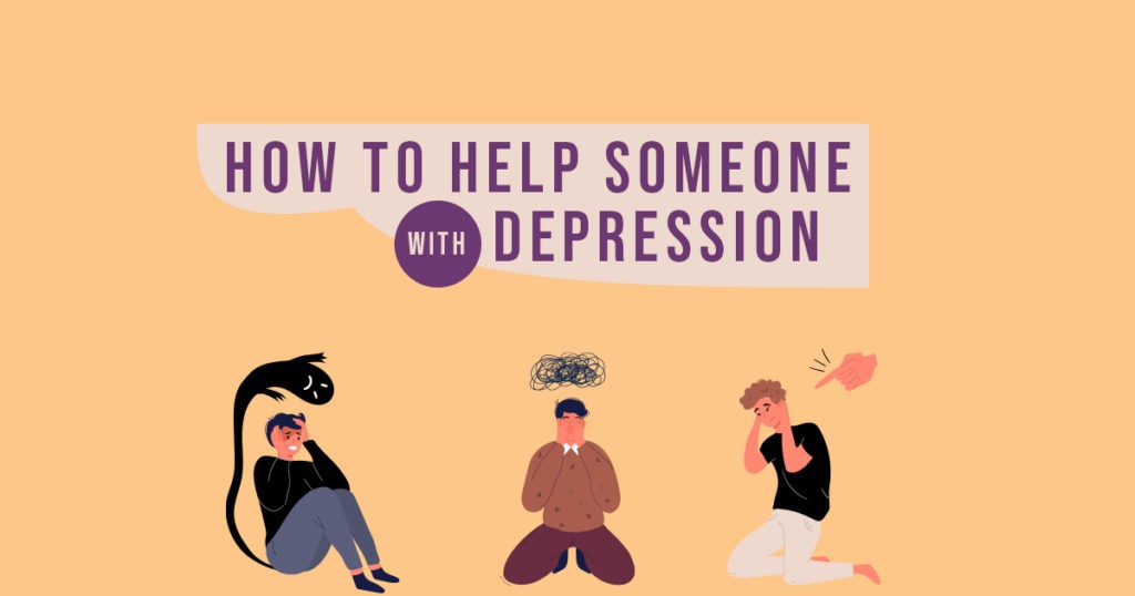 How to Help Someone With Depression - Silver Lining Recovery